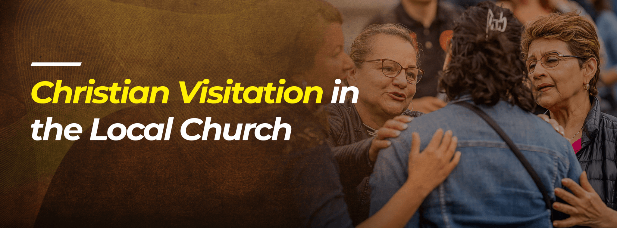 CHRISTIAN VISITATION IN THE LOCAL CHURCH - THE CHURCH OF PENTECOST